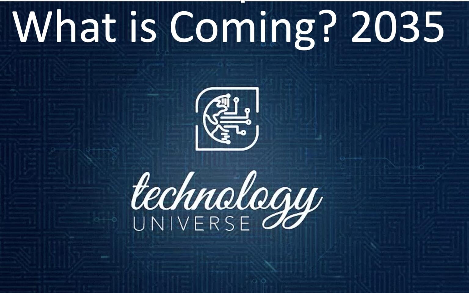 What is Coming by 2035? | NextBigFuture.com