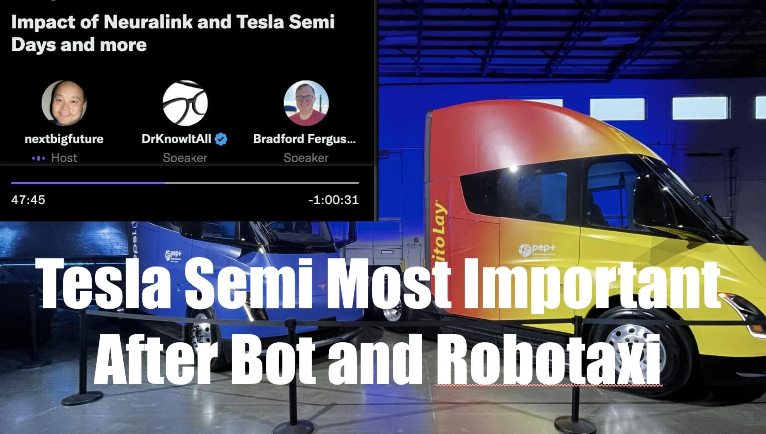 Twitter Space - Semi Most Important Tesla Product After Bot and ...