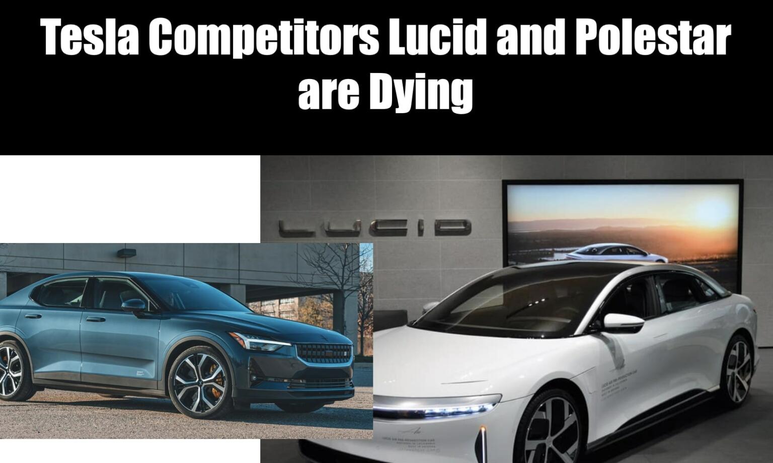 Tesla Competitors Are Dying | NextBigFuture.com