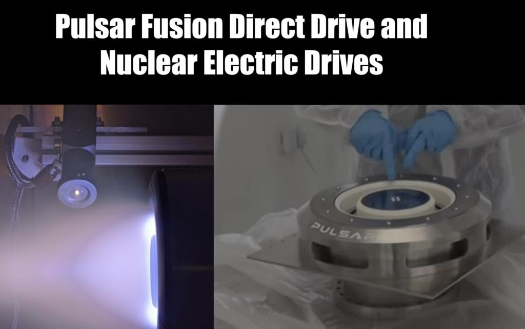Pulsar Fusion Near Term Nuclear Electric and Other Propulsion ...