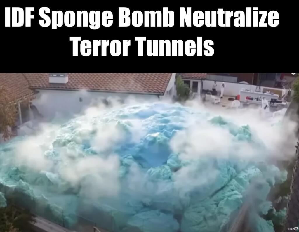 IDF Sponge Bomb Takes Out Terror Tunnels | NextBigFuture.com