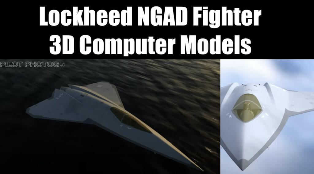 Lockheed NGAD Fighter in a 3D Computer Model | NextBigFuture.com
