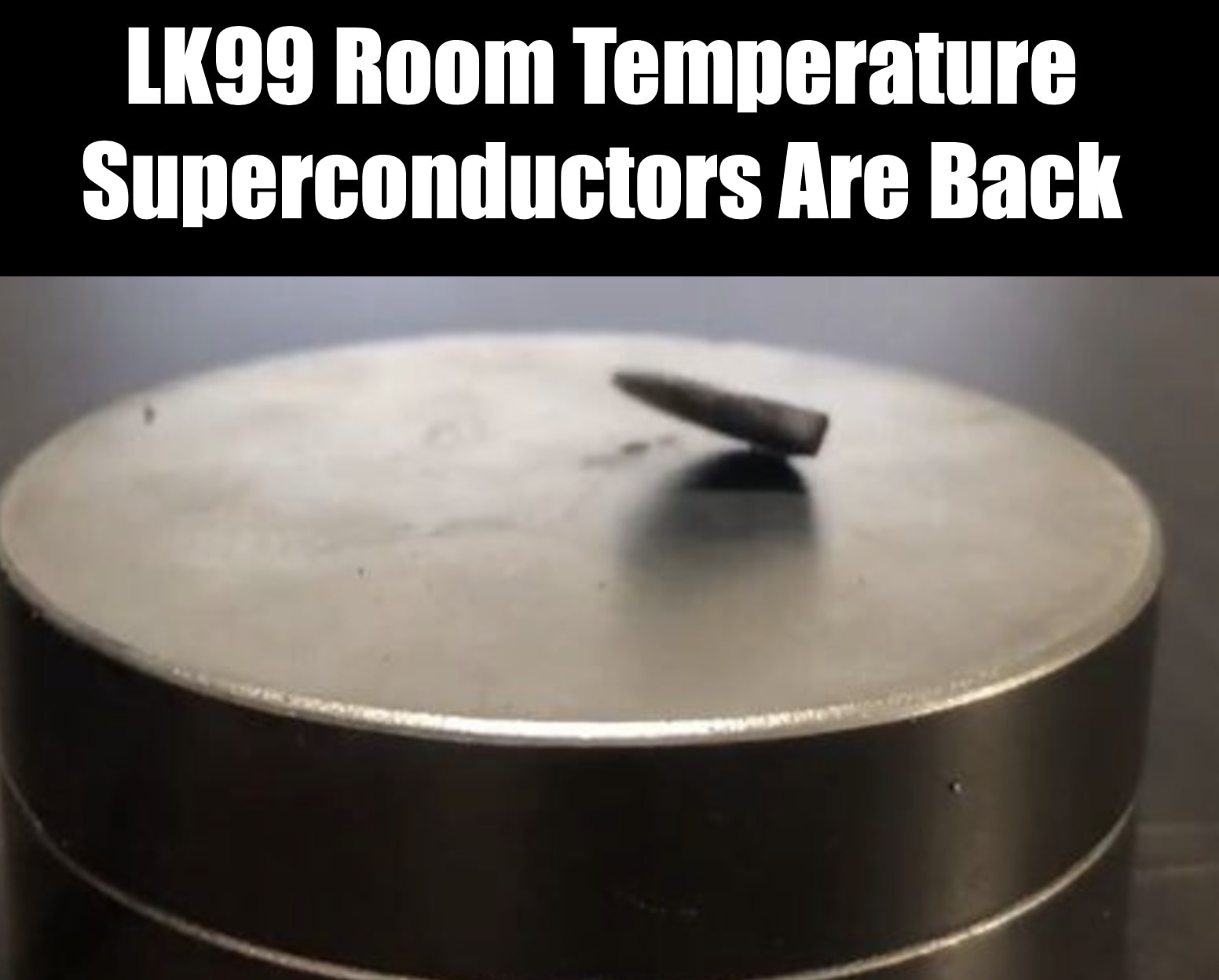 Summary of Good LK99 Room Temperature Superconductor Developments | NextBigFuture.com