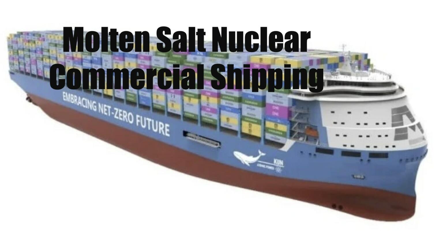 China Getting Serious About Nuclear Commercial Ships Again ...