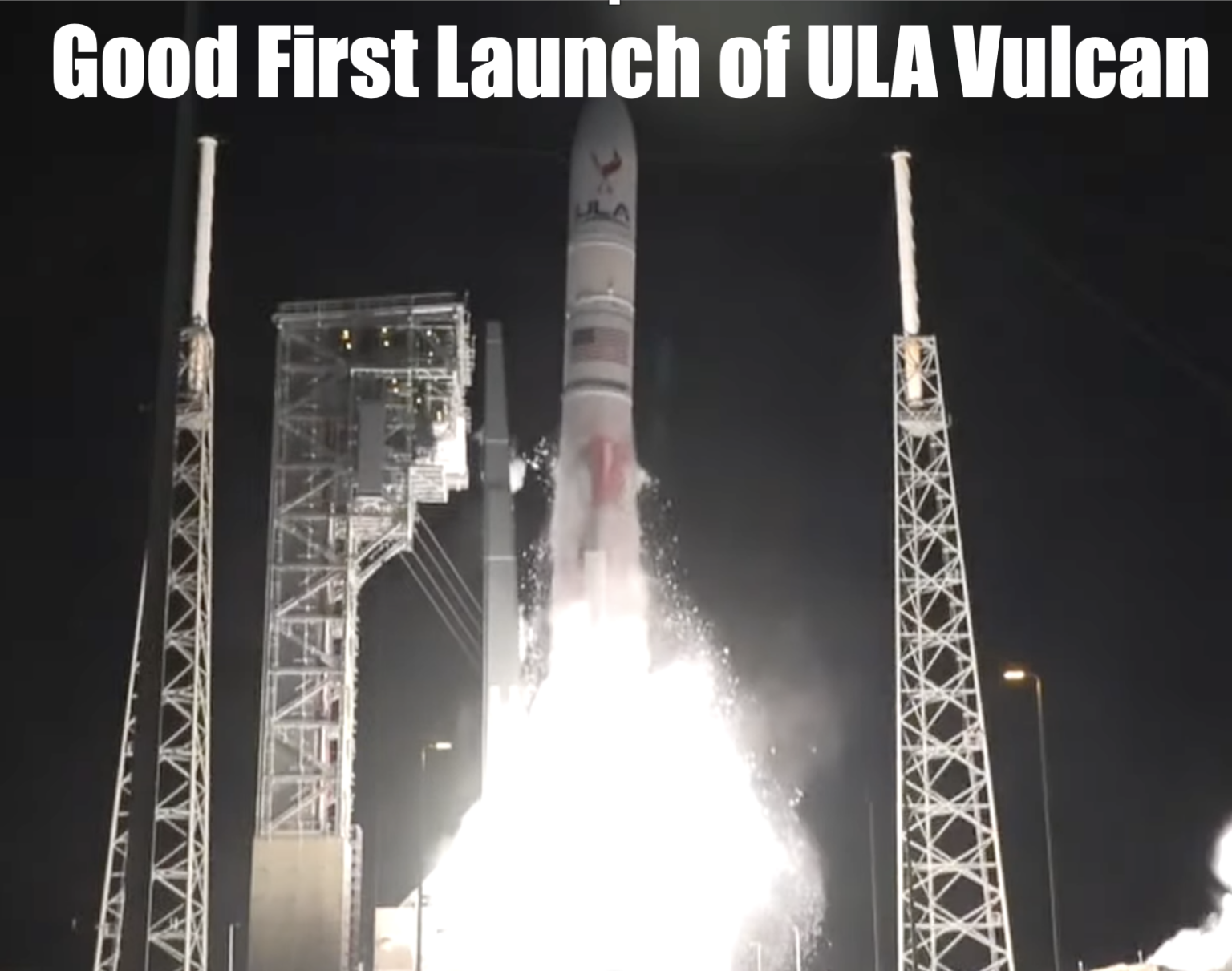 Good Early Phase of ULA First Vulcan Centuar Rocket Launch ...