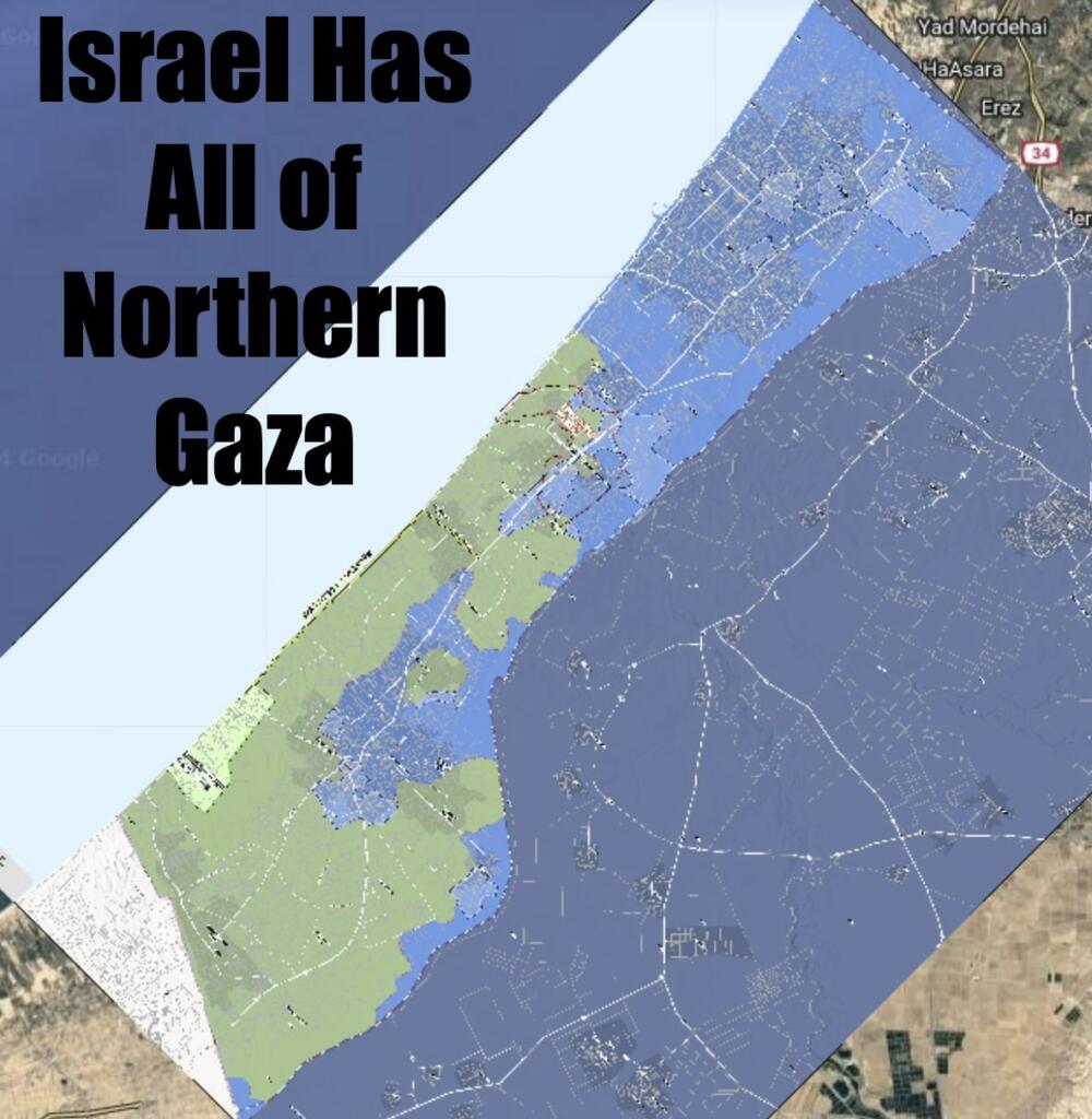 Israel Has Taken All of Northern Gaza But Gaza War Will Continue ...