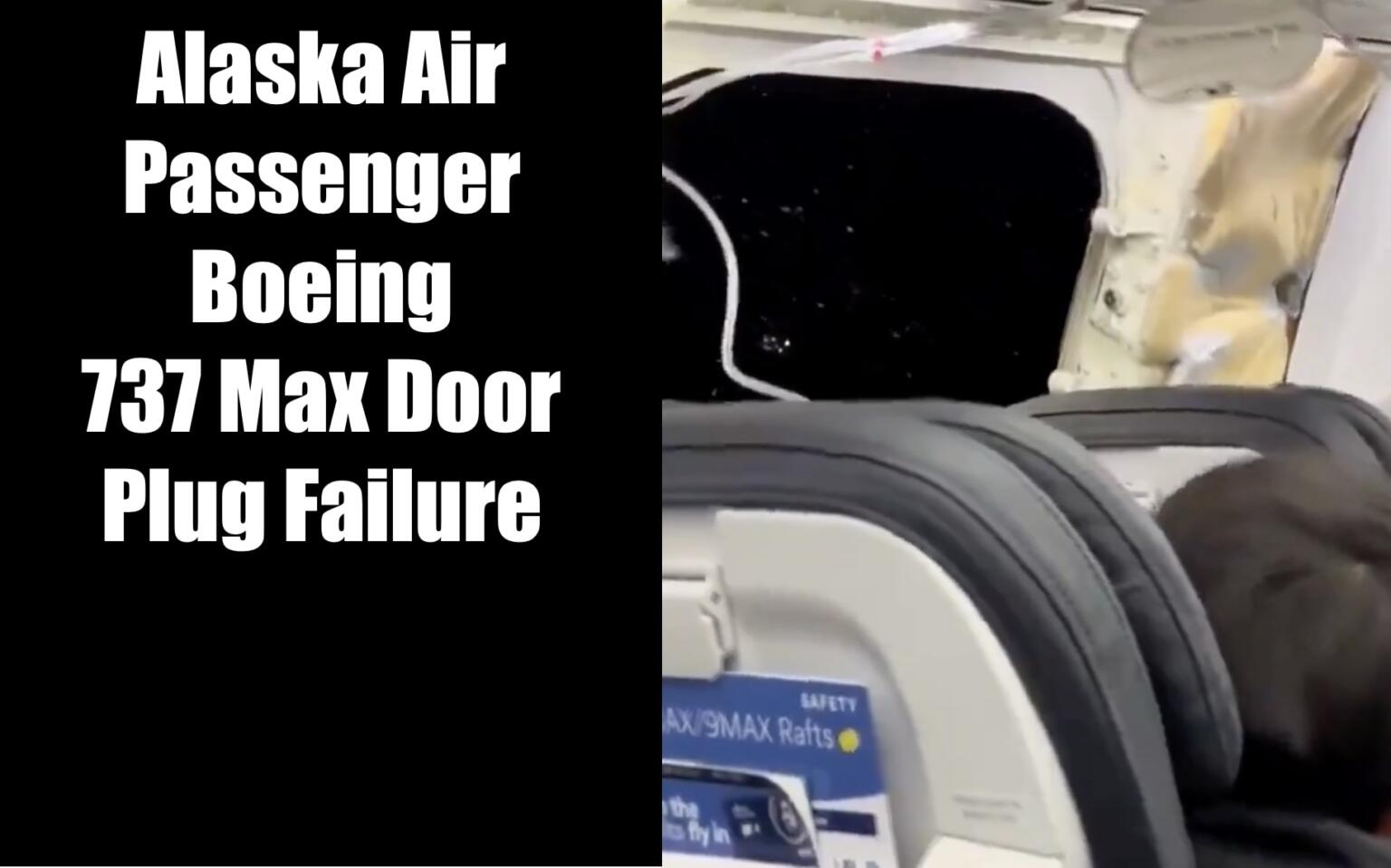 Alaska Air Passenger Video During 737 Max Door Plug Failure Flight ...