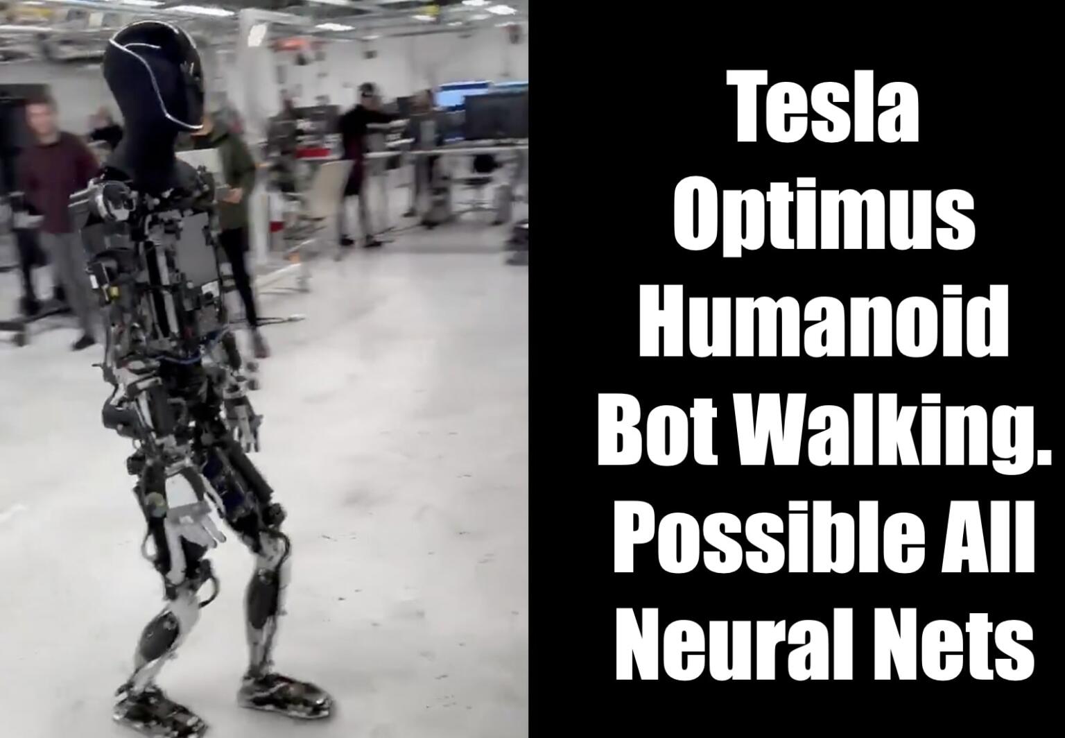 Elon Shows Update on Optimus Humanoid Bot Work | NextBigFuture.com