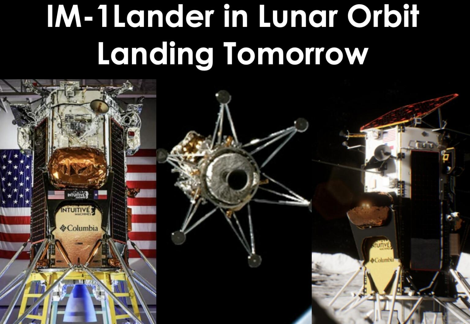 Intuitive Machines Lander Is In Lunar Orbit With Landing Tomorrow ...