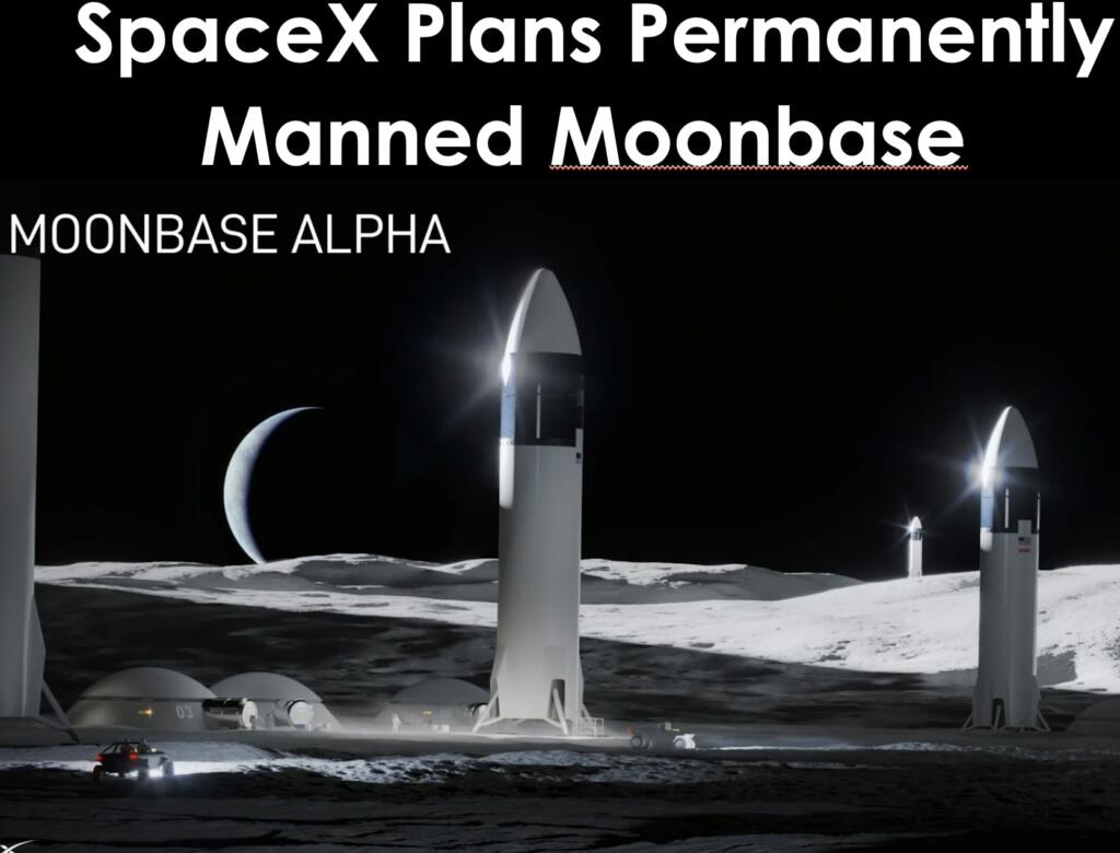 SpaceX Plans a Permanent Moonbase | NextBigFuture.com