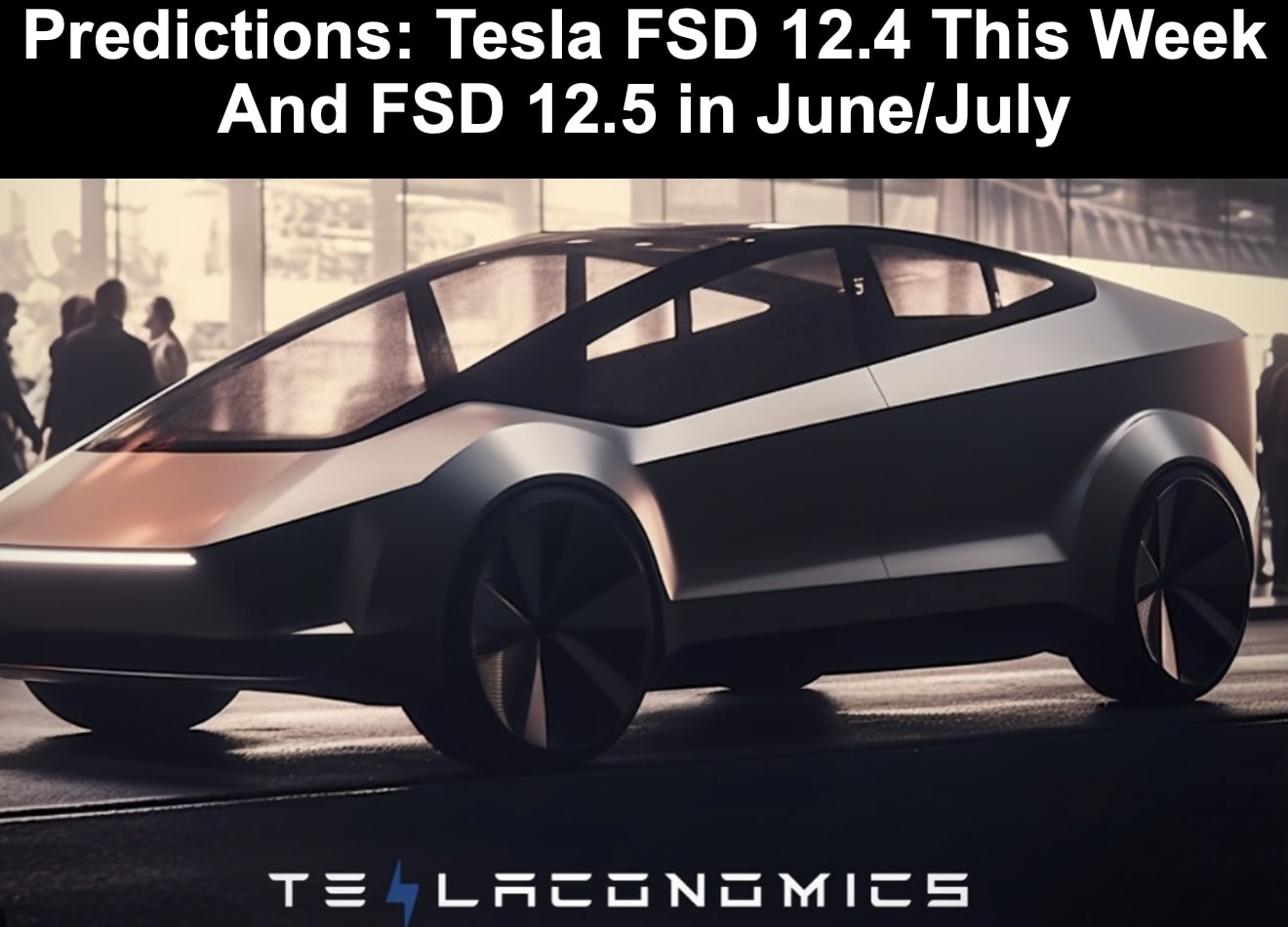 This Week for Tesla FSD 12.4? | NextBigFuture.com