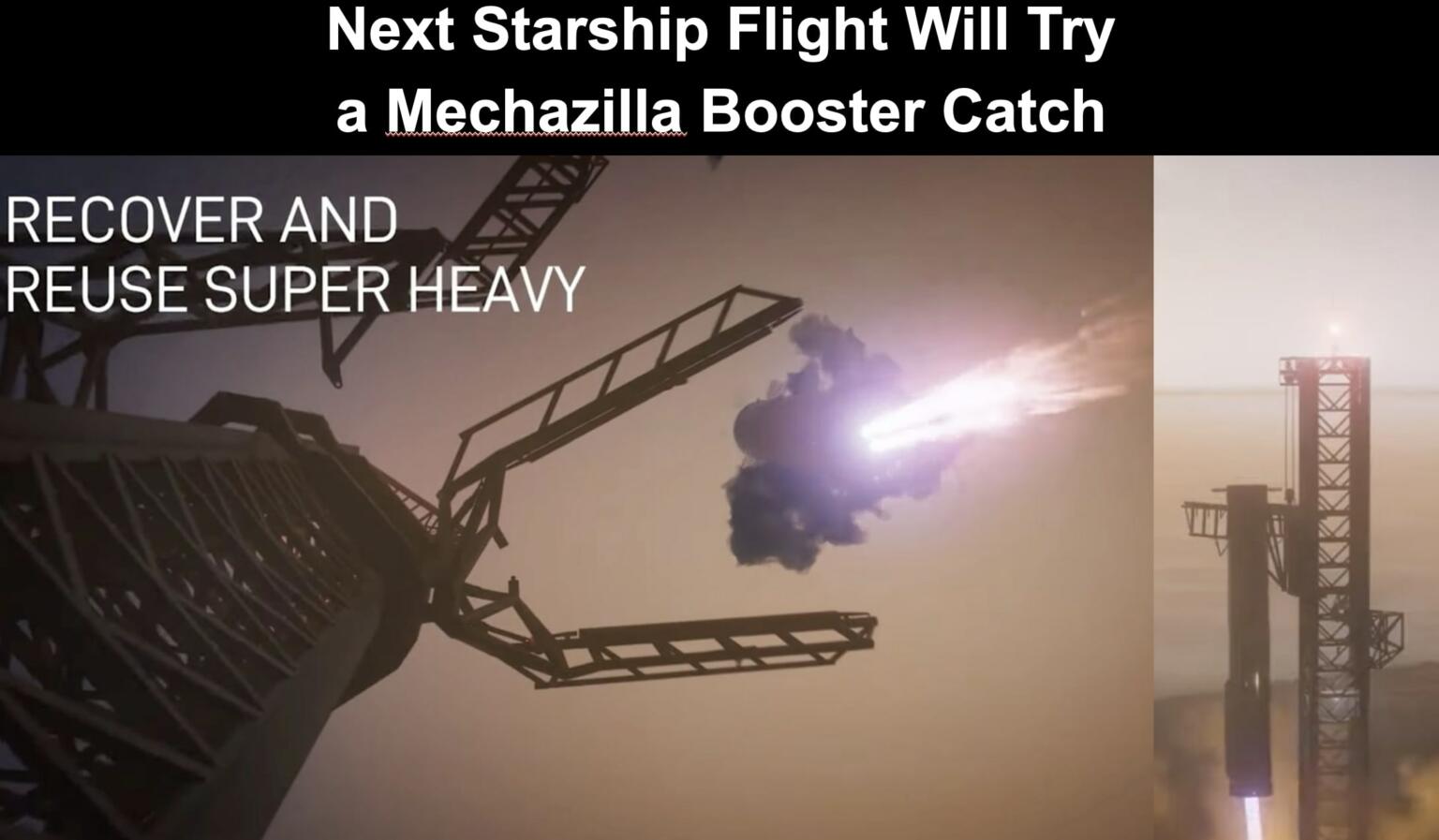 Mechazilla Booster Catch Attempt on the Next SpaceX Starship Flight ...