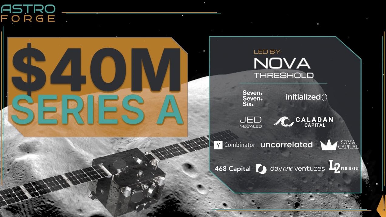 Astroforge Raised $40 Million for Asteroid Mining | NextBigFuture.com
