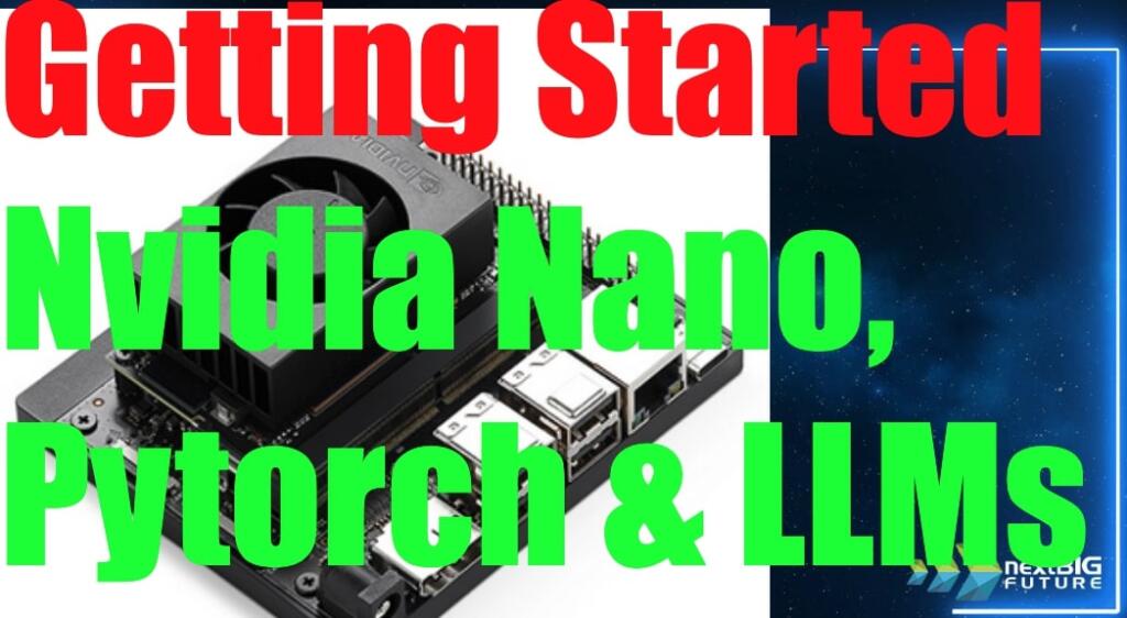 Setting Up Nvidia Jetson Nano Install Pytorch And Start Working With Llms