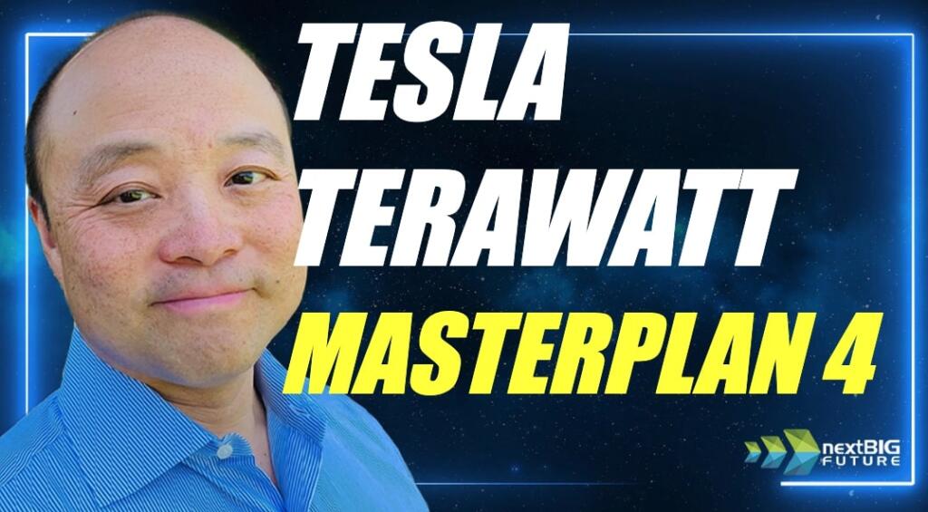 Tesla TERAWATT Goal is Masterplan 4 | NextBigFuture.com